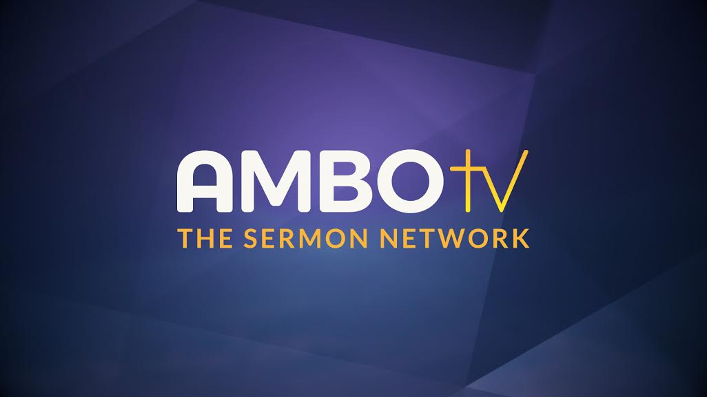 Ambo TV, The First Live Christian Sermon Network Launched Today