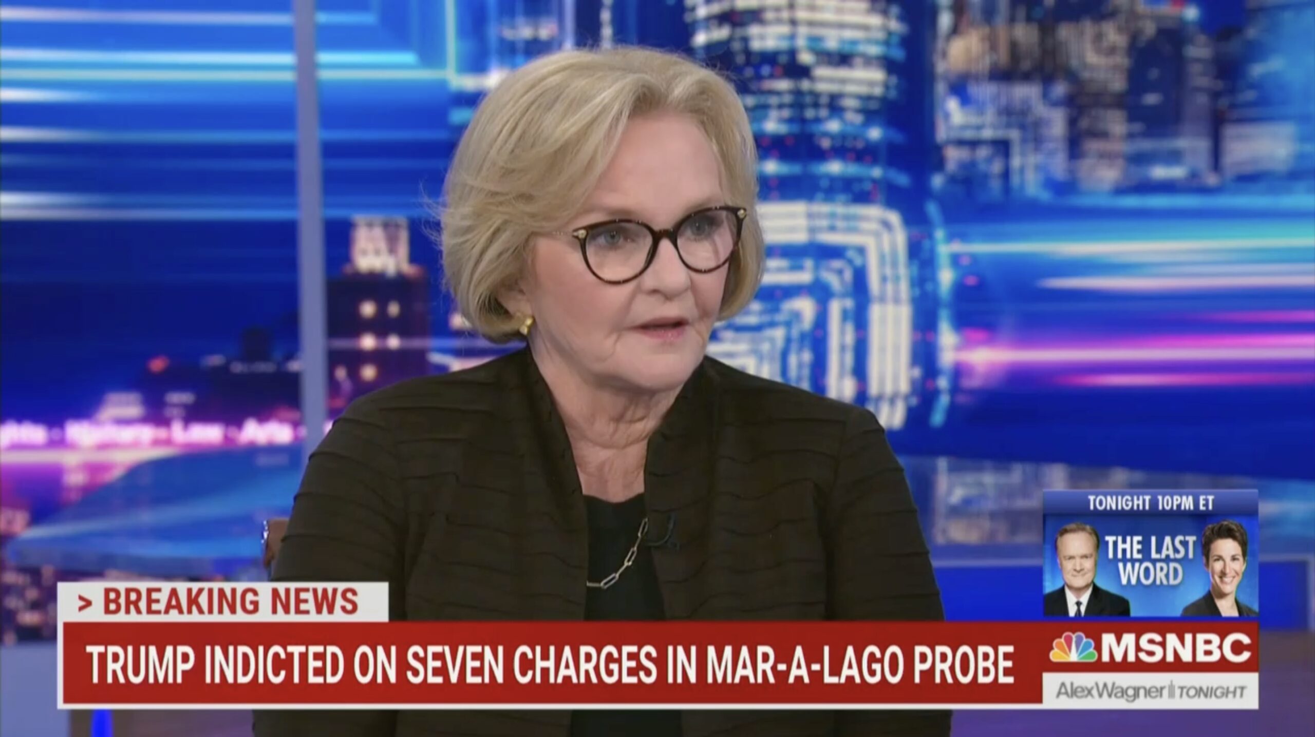 MSNBC’s Claire McCaskill Says Trump Indictment Not a 'Night for ...