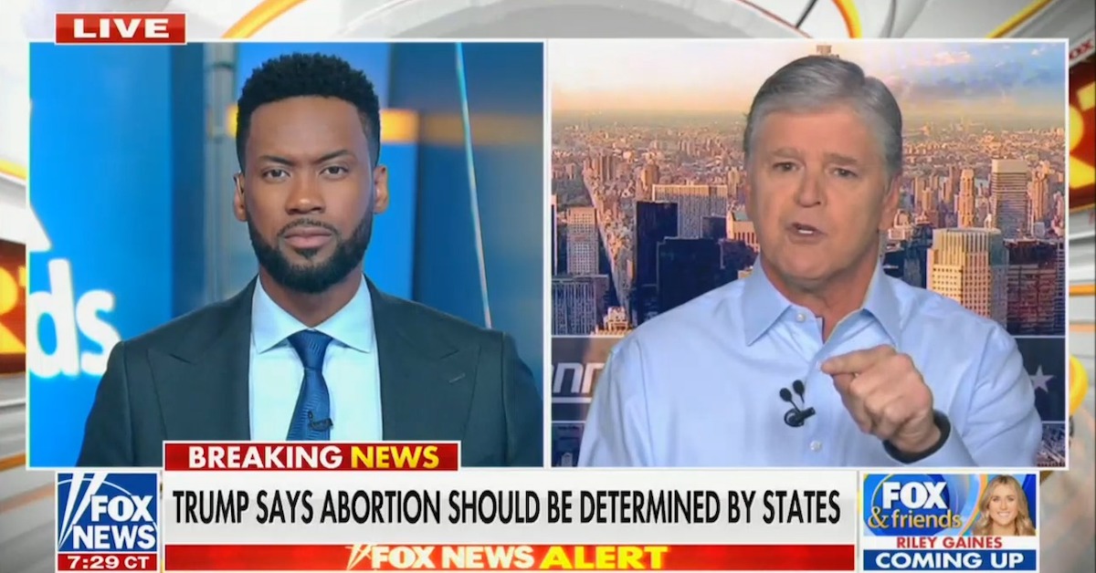 Sean Hannity Warns GOP Backing Federal Abortion Ban 'Political Suicide'